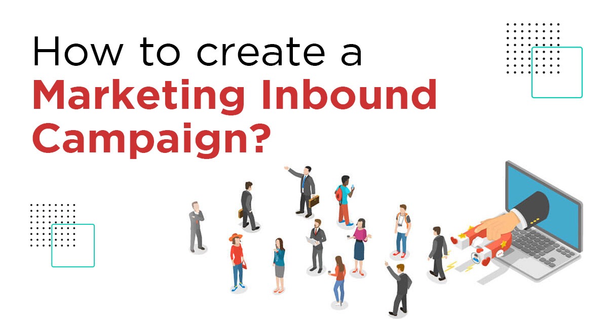 LMS | How to Create a Marketing Inbound Campaign?